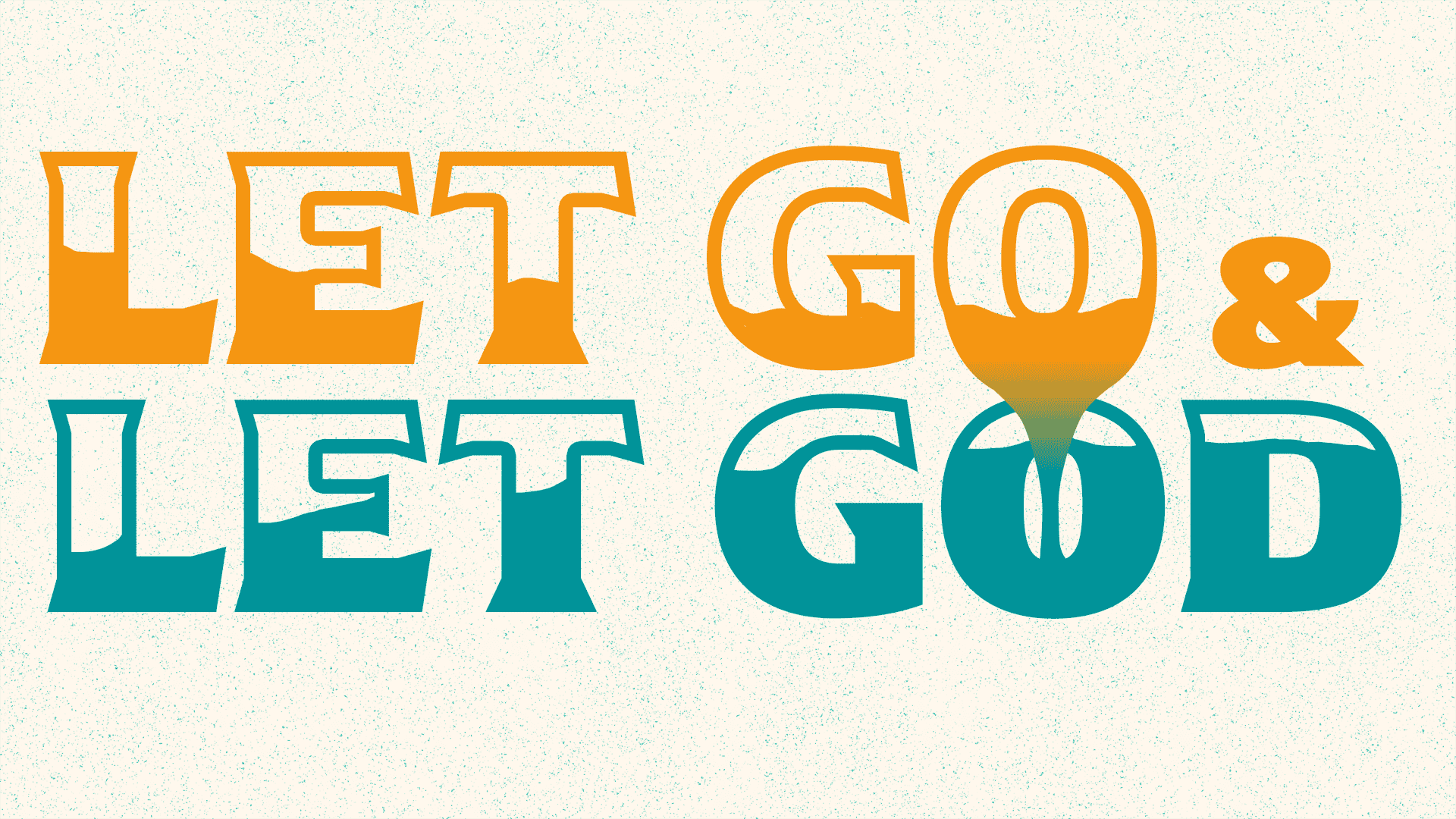 let go and let god - god made me - Promise Church in Longwood Florida